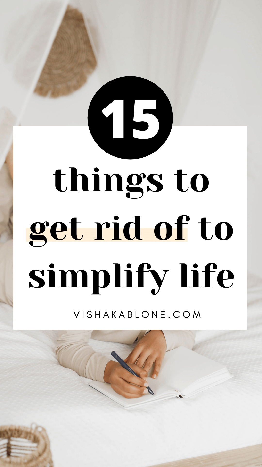 How to Simplify life: 15 things to get rid of to simplify life ...