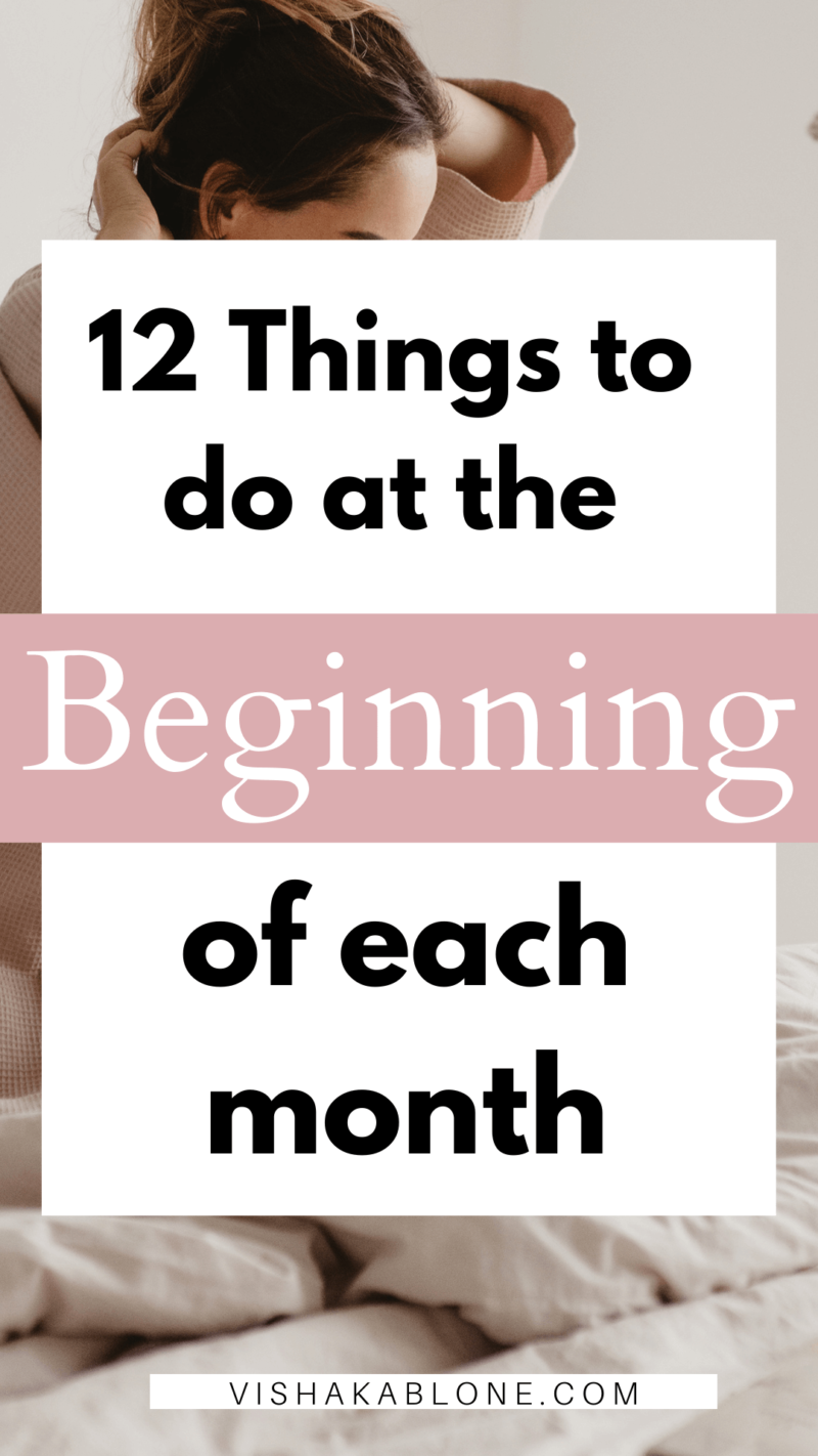 12 major things to do at the beginning of every month - Vishaka Blone