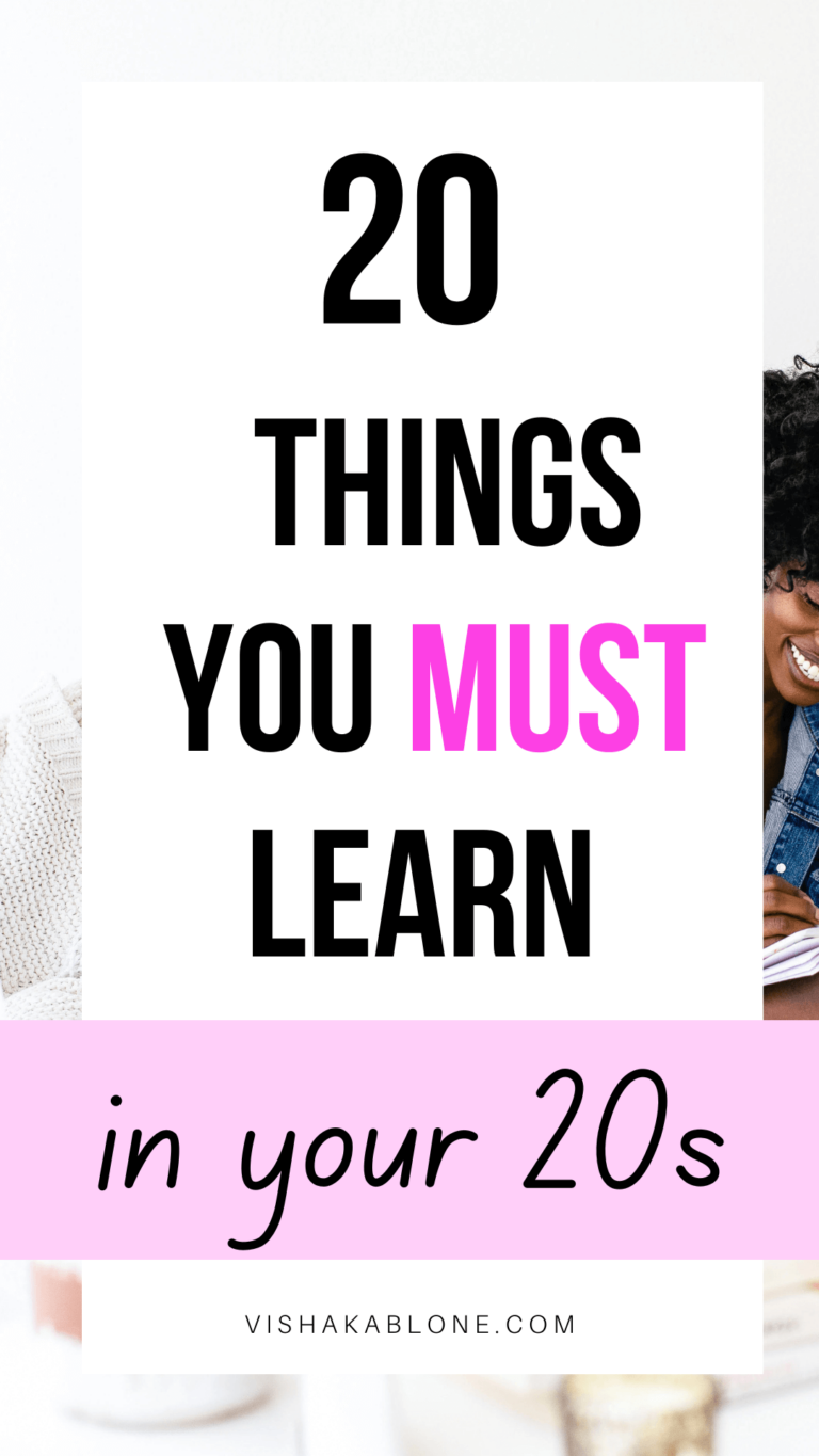 20 things to learn in your 20s in order to thrive - Vishaka Blone