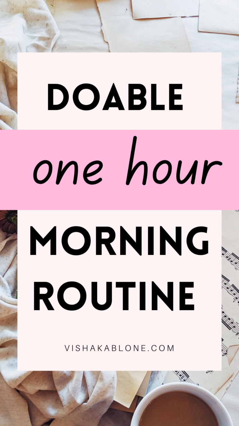 Doable One-hour morning routine - Vishaka Blone