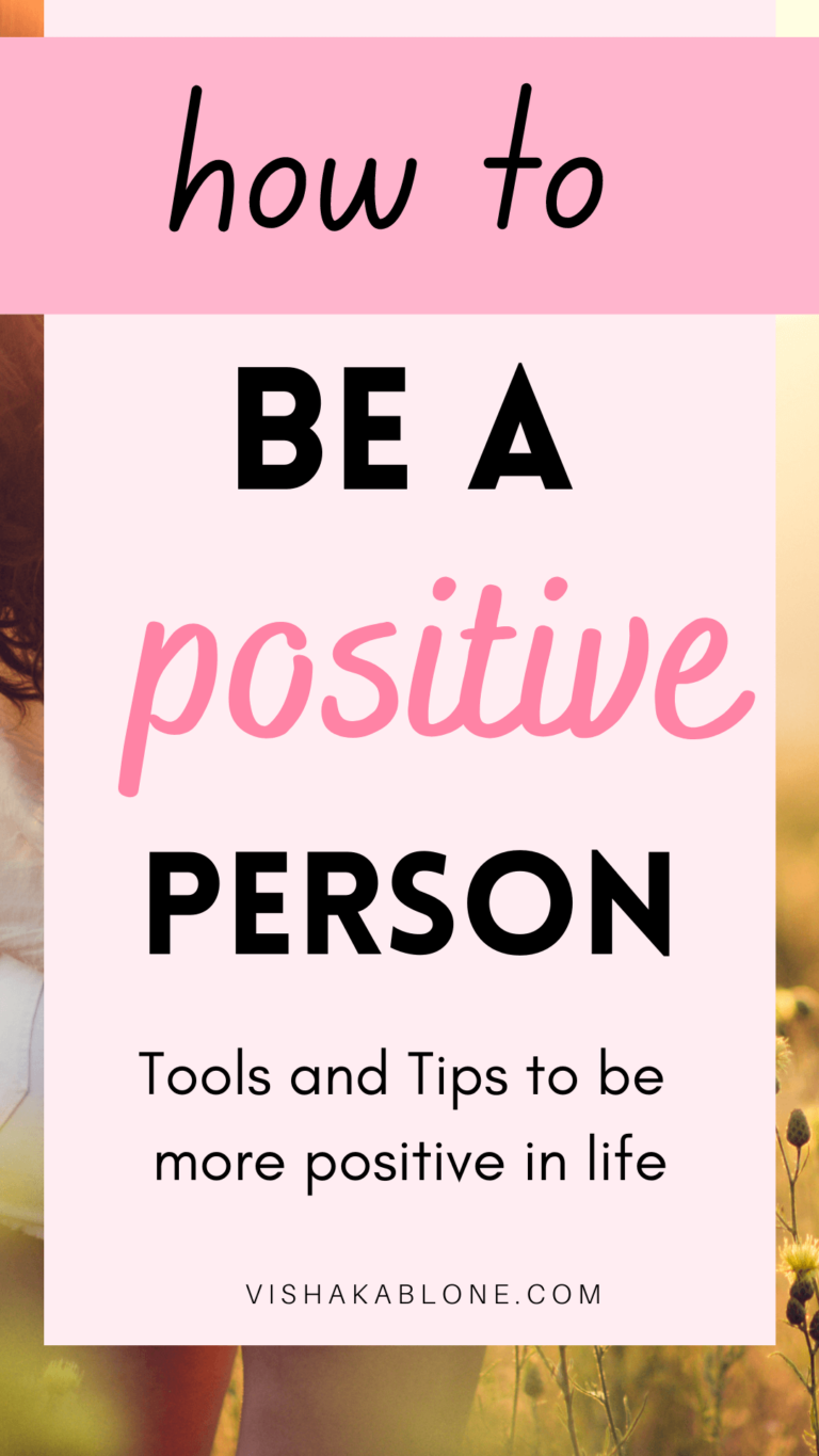 How to be a more positive person - Vishaka Blone