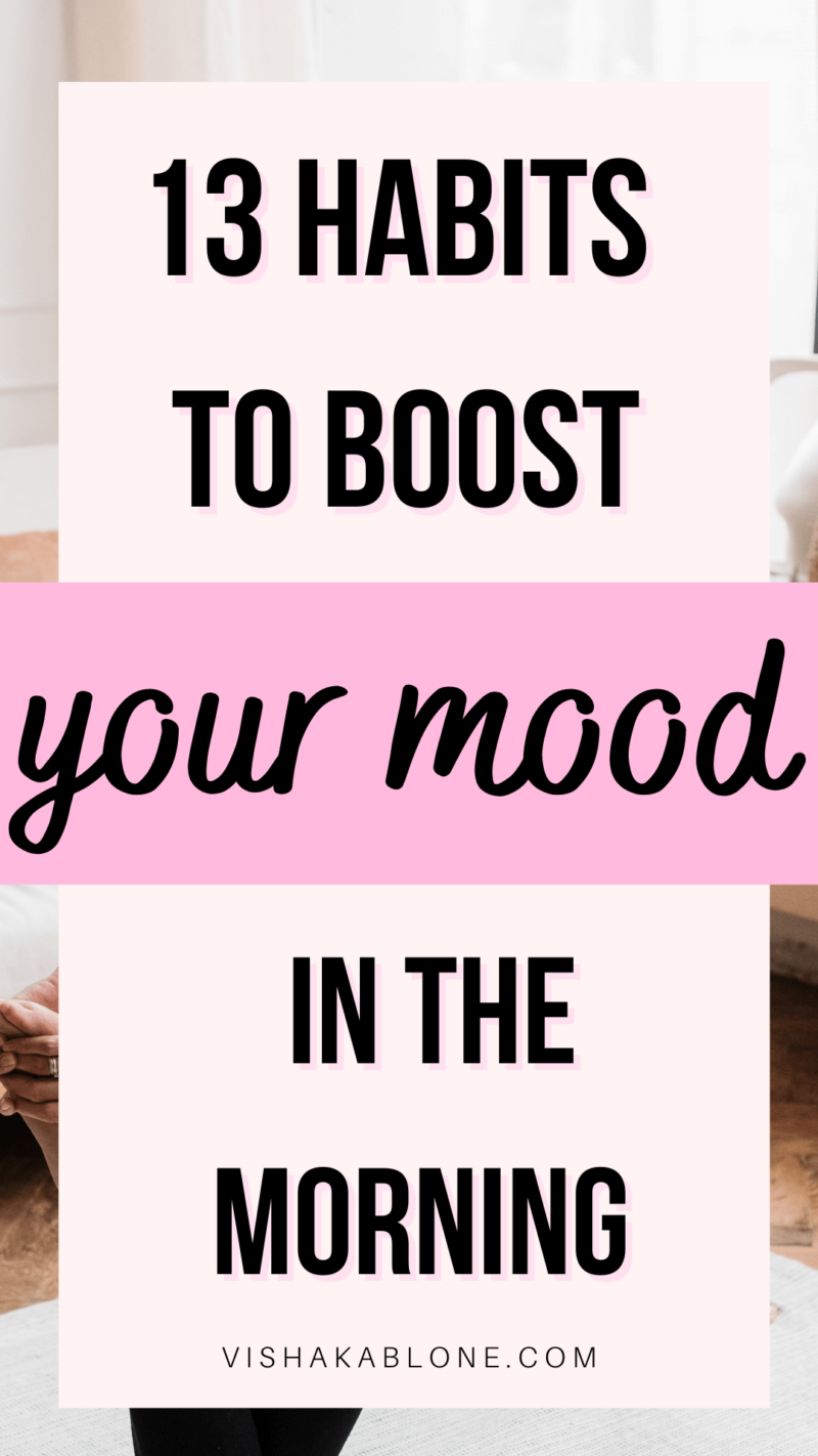 How to boost your mood in the Morning - Vishaka Blone