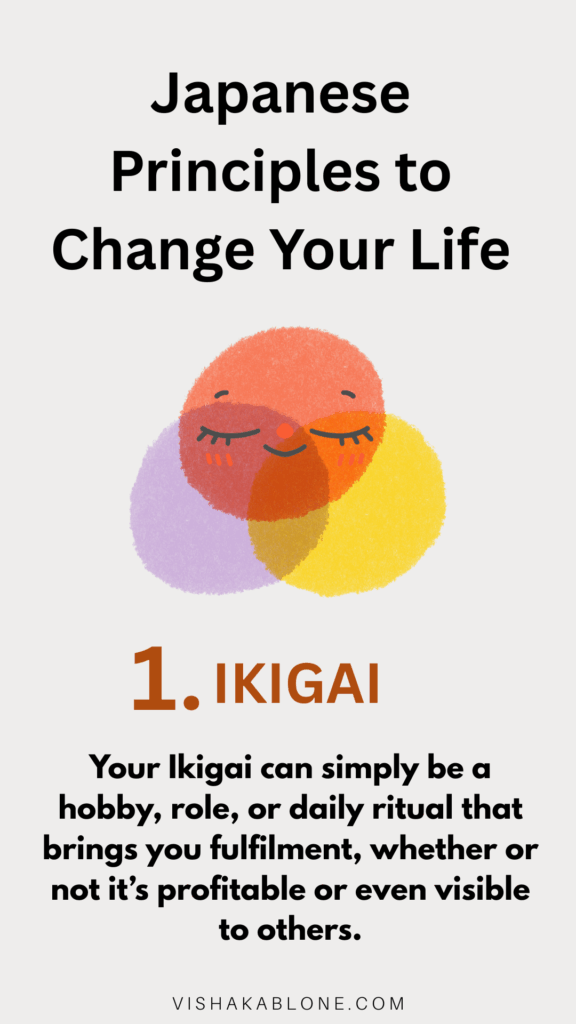 10 Japanese Principles That Teach The Art of Living - Vishaka Blone